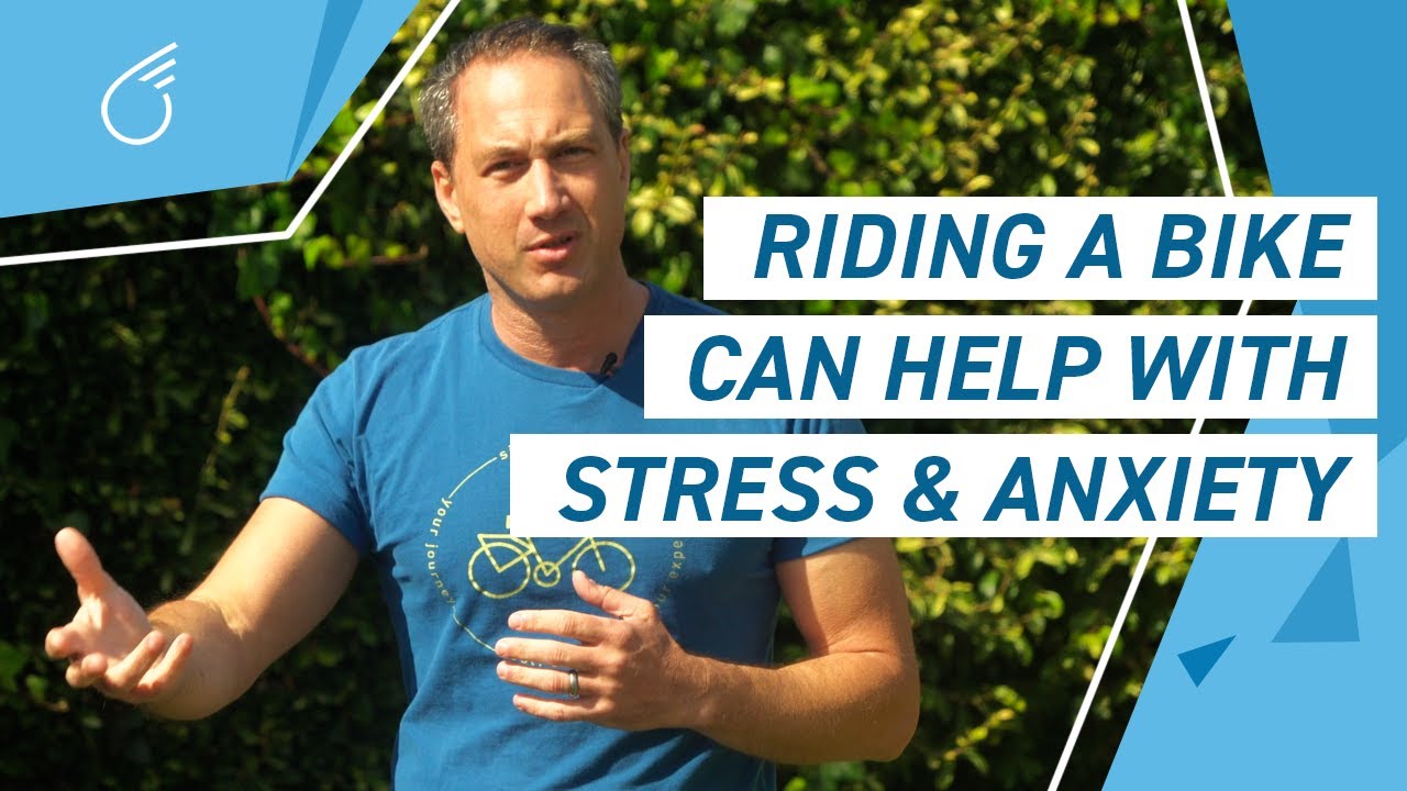 Dealing With STRESS & ANXIETY? A Bike or Ebike Can Help - YouTube