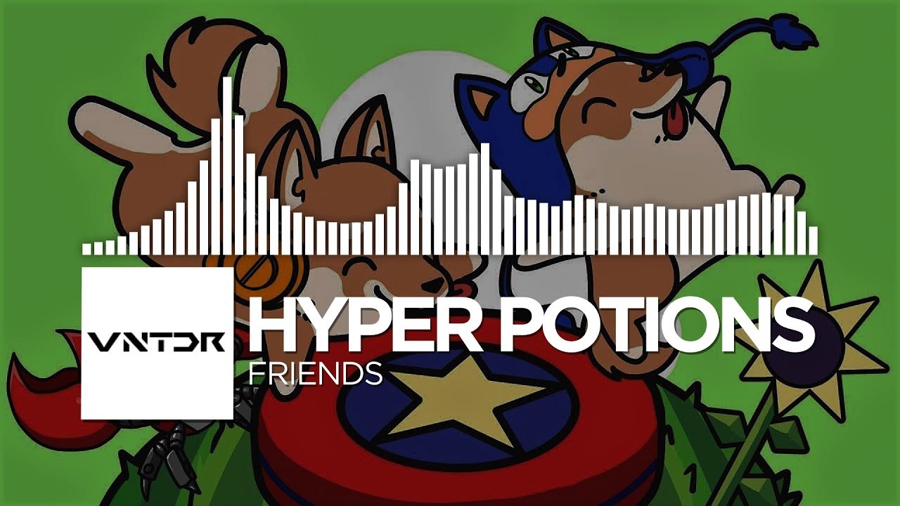 Hyper Potions - Friends - YouTube