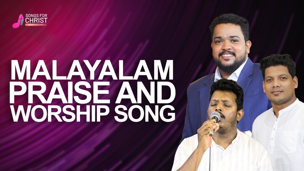 Malayalam Praise and Worship Songs 2022 | Br. Shijin Sha | Br. Stephen ...