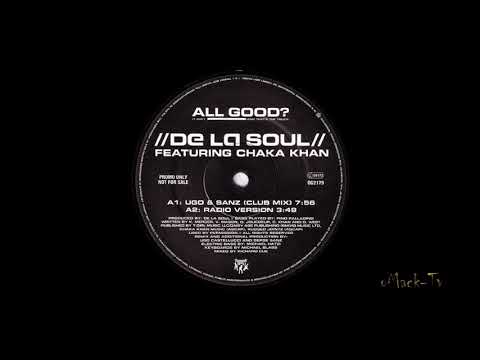 De La Soul - All Good feat Chaka Khan