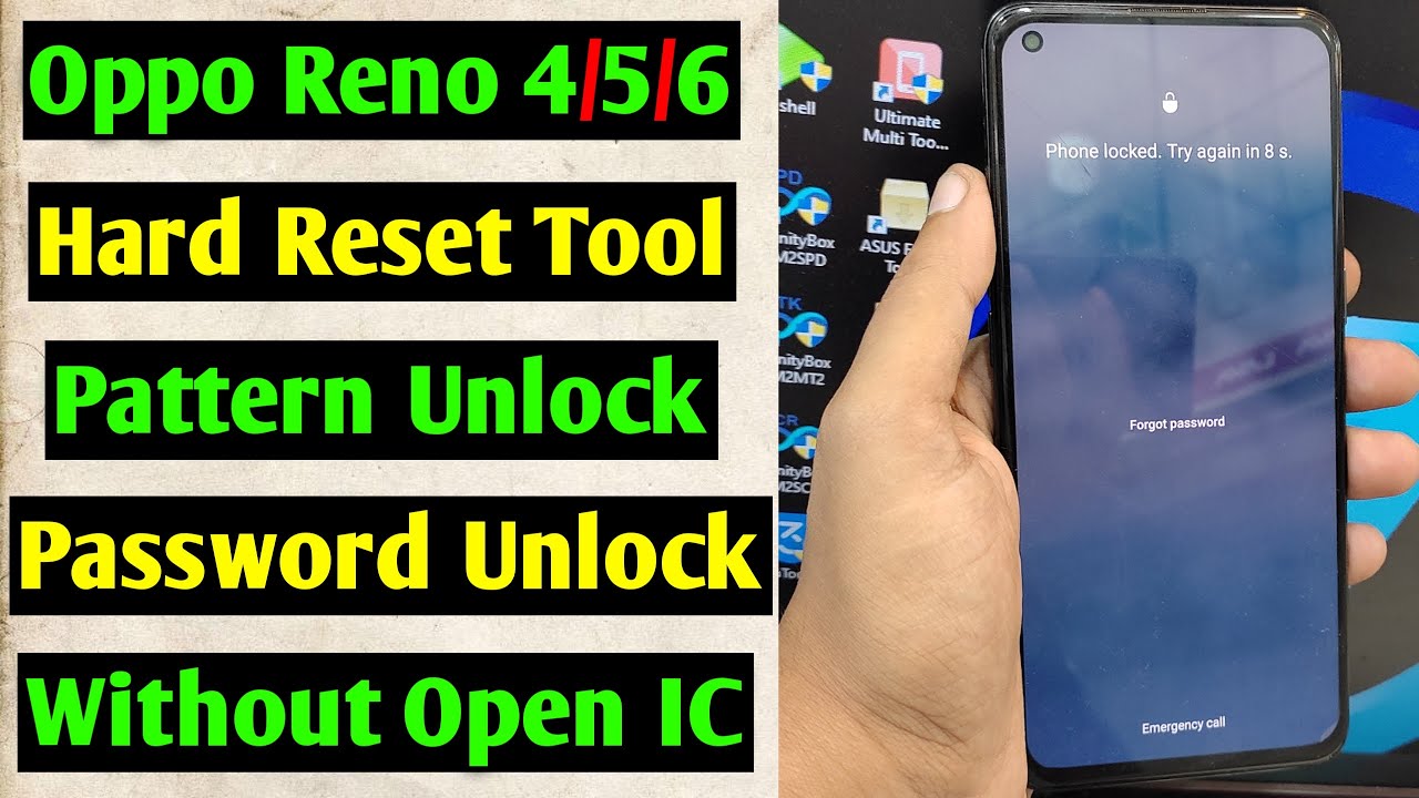 Oppo Reno 4/5/6 Pattern Pin Password Fingerprint Unlock Using Tool ...