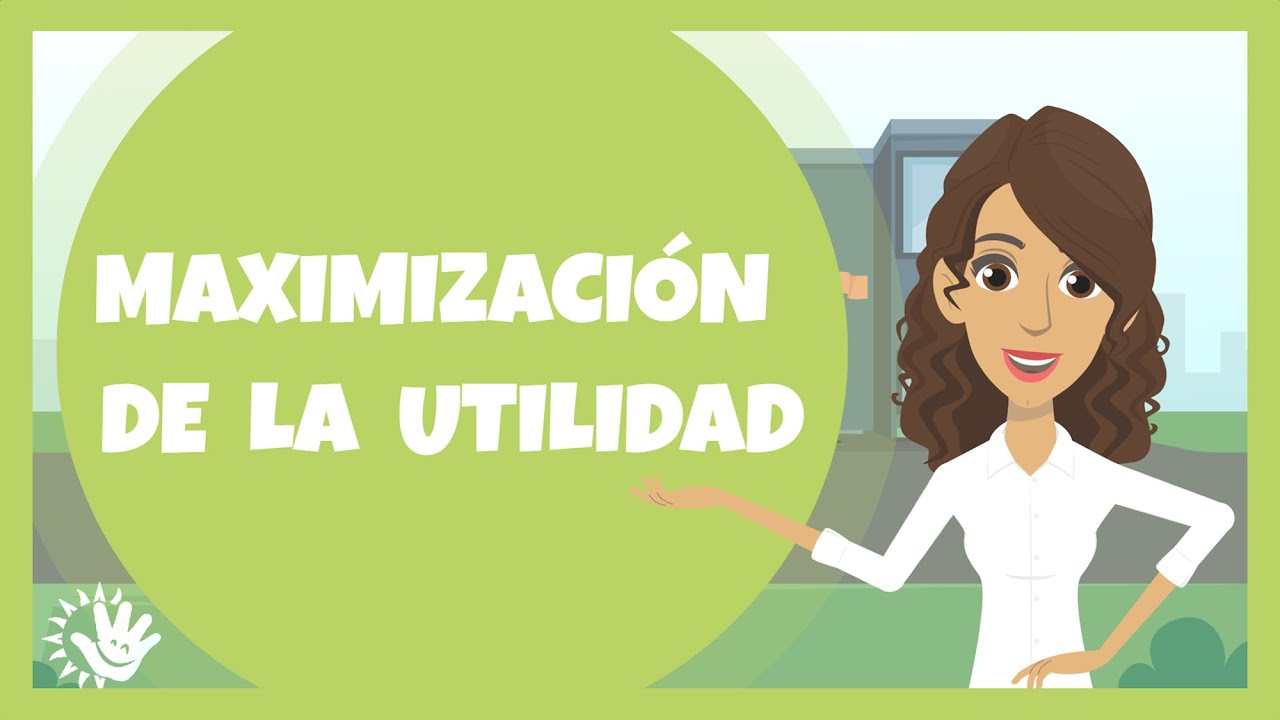 MAXIMIZACIÓN DE LA UTILIDAD - YouTube