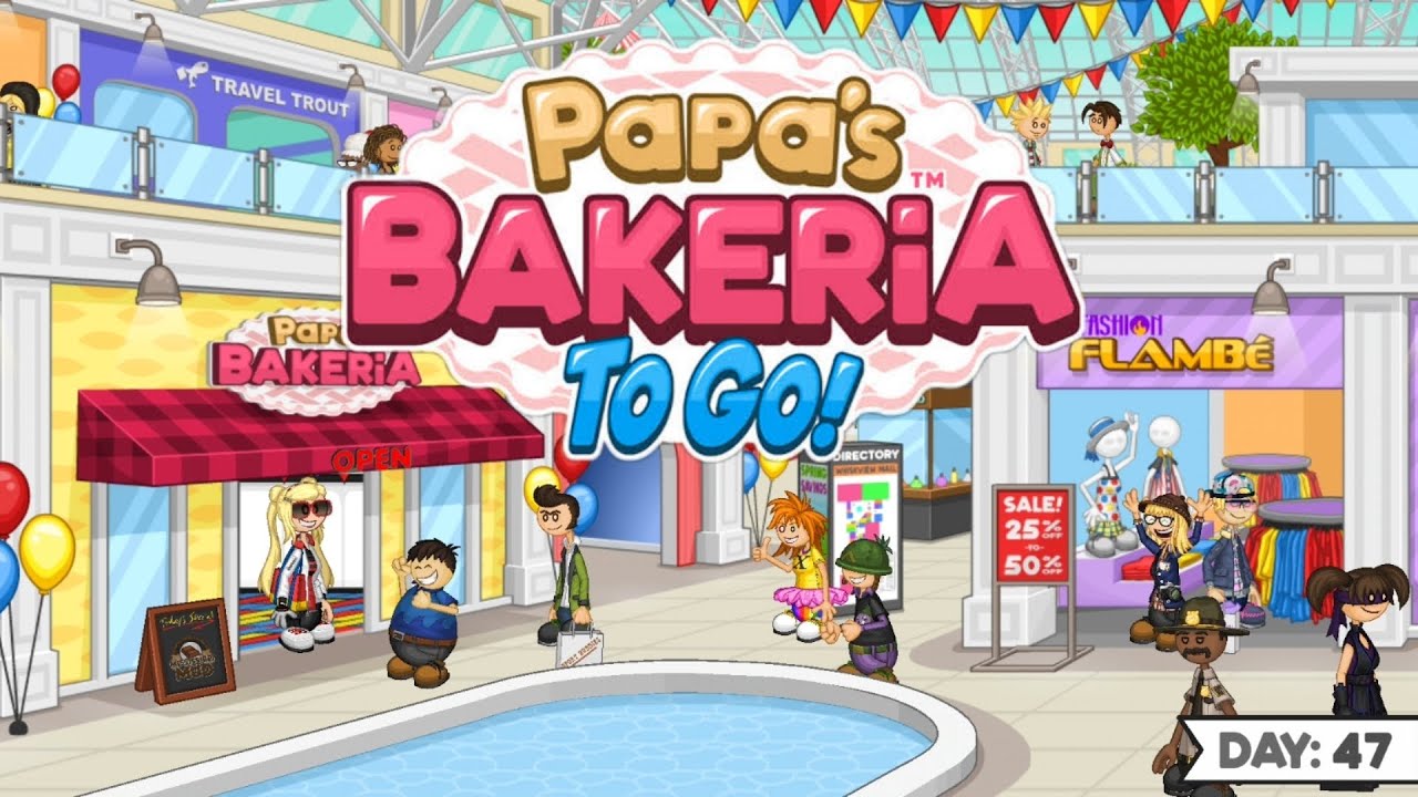 Papa's Bakeria To Go! — Day 47 - YouTube