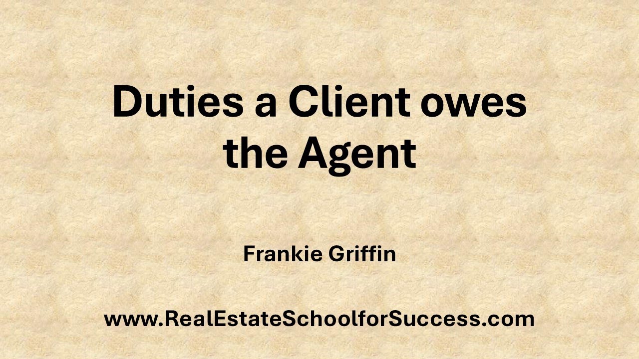Duties a Client owes to the Real Estate Agent - YouTube