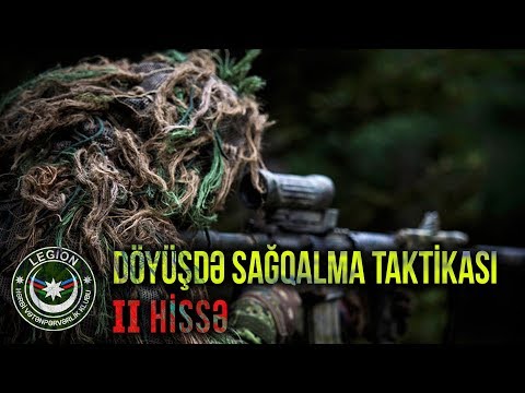 Döyüşdə sağqalma taktikası – 2-ci Hissə