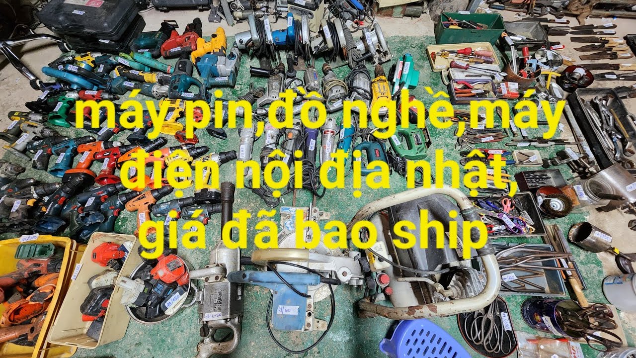 Thanh li công cụ đồ nghề nhật bãi lh ngân 0827882930 và tân 0941944711 - YouTube