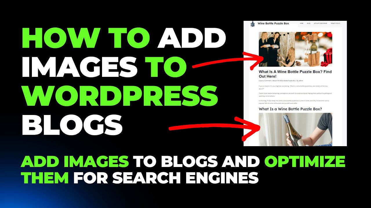 How To Add Images To WordPress Blogs and Optimize For Search Engines ...