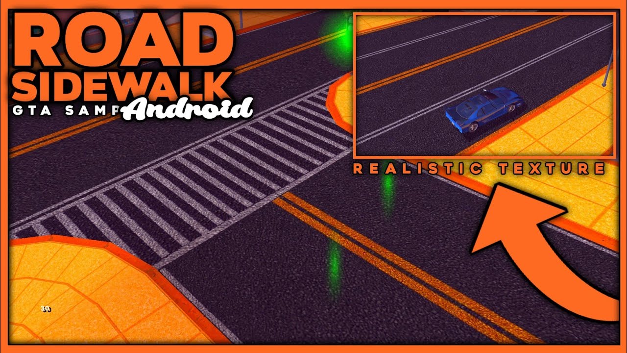 GTA SAMP NEW REALISTIC ROAD AND SIDEWALK 2022 MOD|GTA SA ANDROID - YouTube