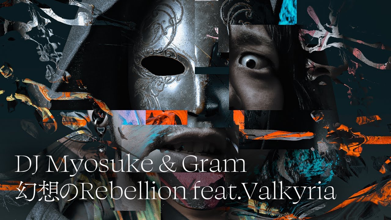DJ Myosuke & Gram - 幻想のRebellion feat. Valkyria - YouTube