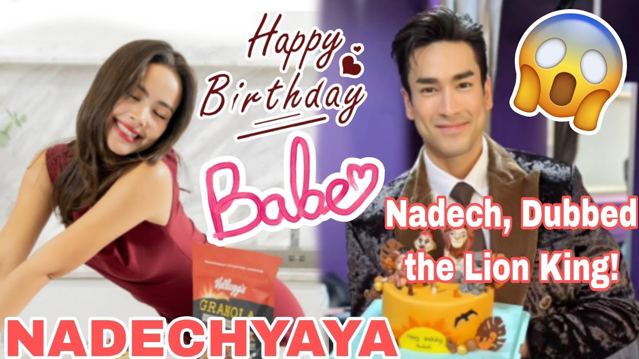 Nadech Kugimiya dubbed The Lion king 👑 #Nadechyaya #nadech #urassaya ...