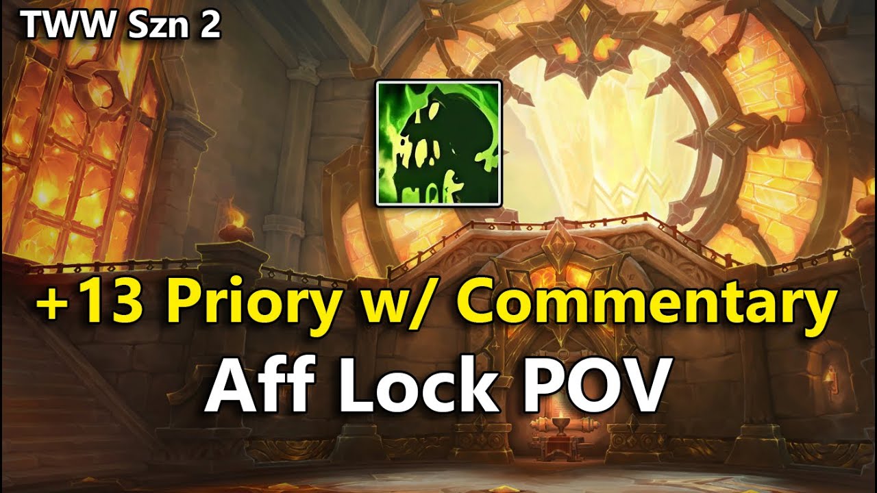 Priory of the Sacred Flame +13 w/ Commentary (Affliction Warlock POV ...