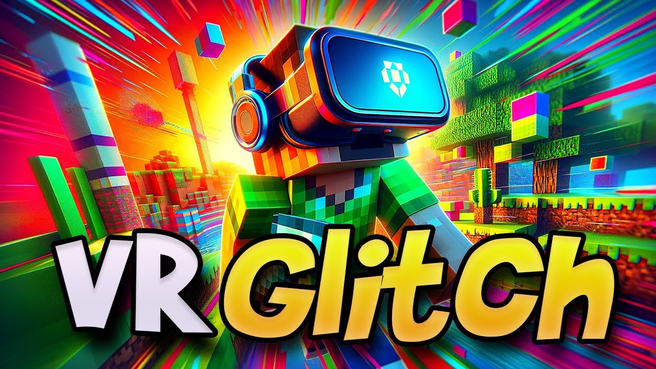 VR Glitch (and I'm back!!) - YouTube