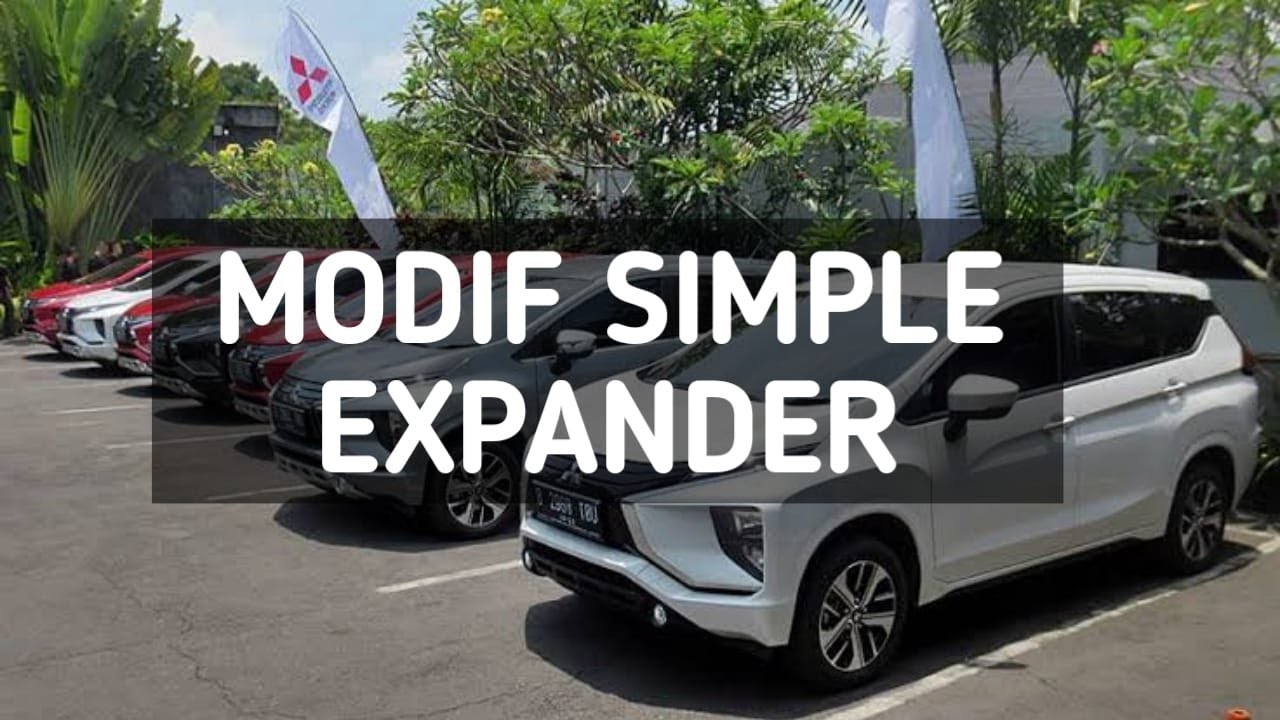 MODIF SIMPLE TAPI ELEGAN | MODIF EXPANDER | XPANDER PUTIH - YouTube