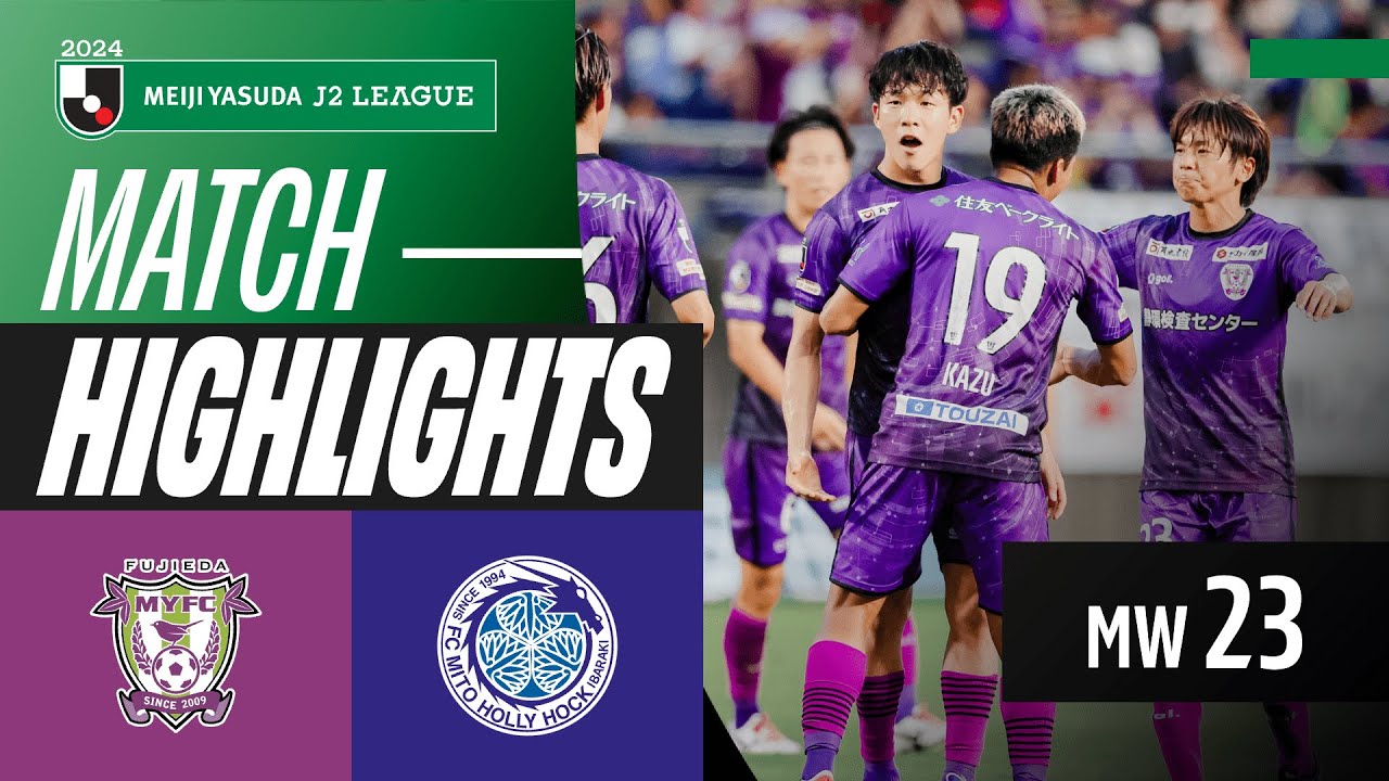 Ken Yamura's Double Delight! | Fujieda MYFC 3-1 Mito Hollyhock | 2024 J2 LEAGUE HIGHLIGHTS | MW ...