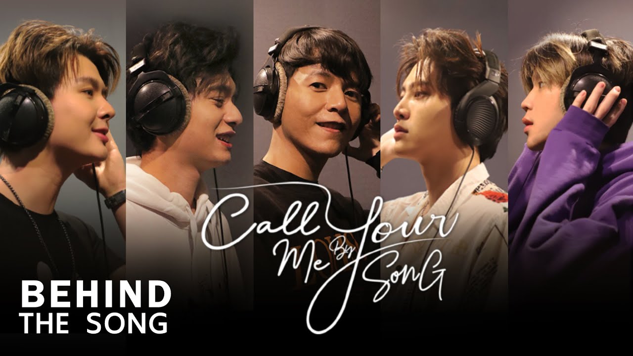 Call Me By Your Song [Behind The Song] - YouTube