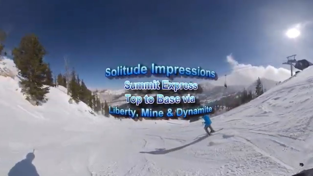 Solitude Skiing [360°] - Summit Express Chair Top to Base (Liberty ...