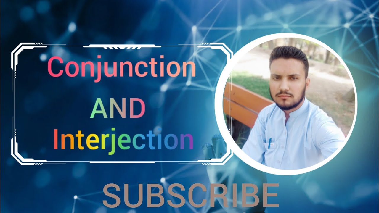 #english #grammar // CONJUNCTION // INTERJECTION // Each And Everything ...