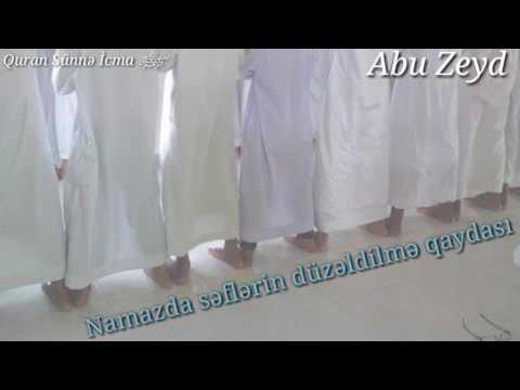Abu Zeyd ➡ Namazda səflərin düzəldilmə qaydası (🚩Yeni)