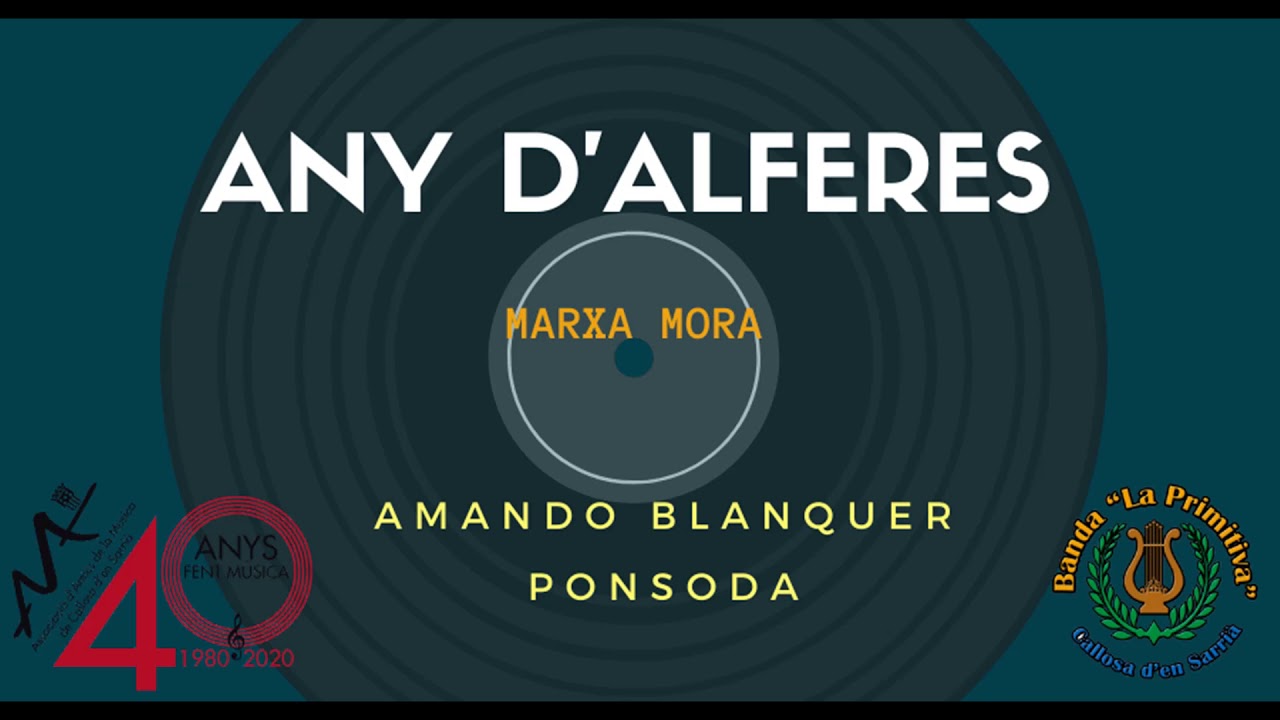 Any d'Alferes (marcha mora) | Amando Blanquer Ponsoda / Banda La ...