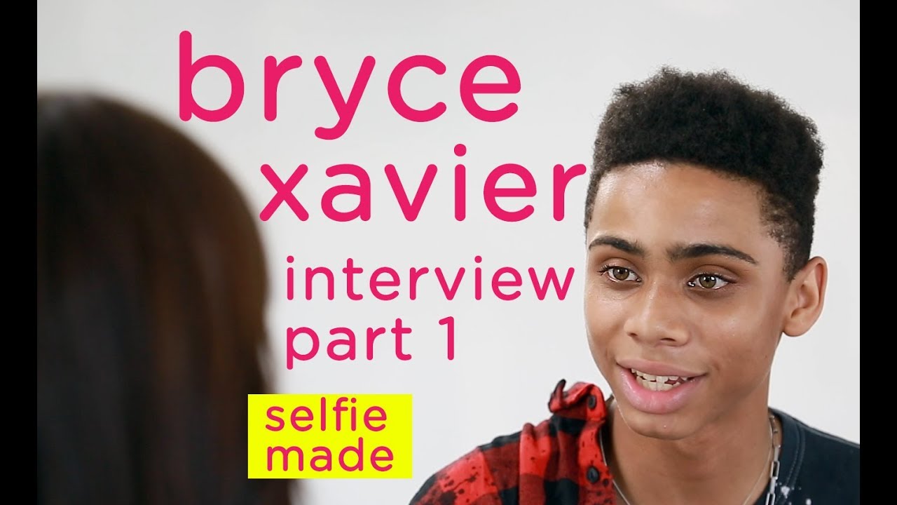 BRYCE XAVIER INTERVIEW (Part 1) Selfie Made | How He Got Started and ...