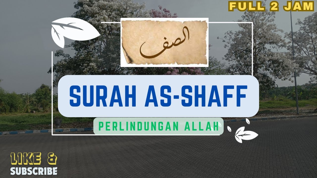 LANTUNAN MERDU UNTUK KETENANGAN HATI│QS. AS-SHAFF - YouTube