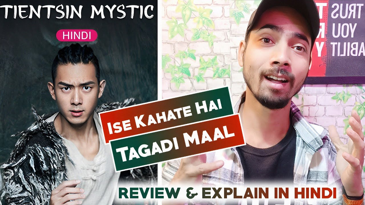 Tientsin Mystic C-Drama Review & Explain in Hindi || Amazon mini tv ...