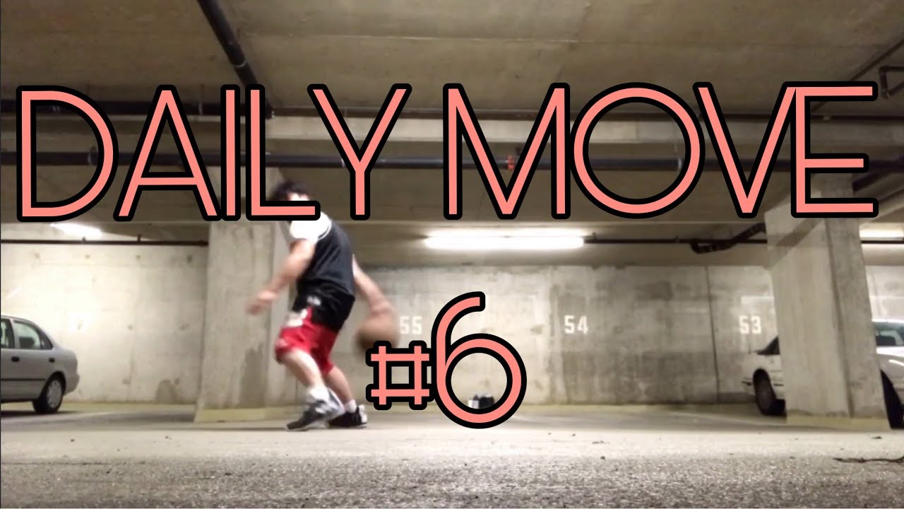 DAILY MOVE #6 - YouTube