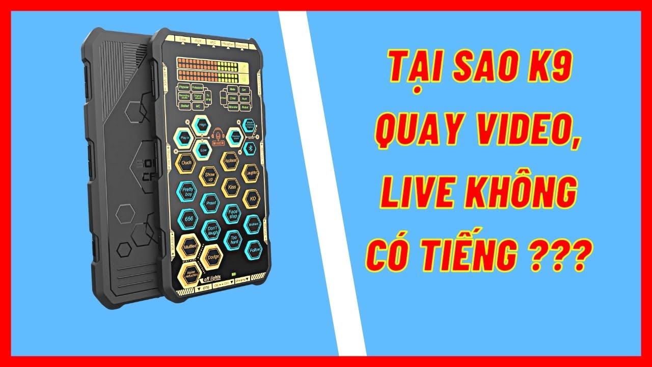 Hướng Dẫn Sử Dụng Sound Card K9 Mobile Thu Âm Và Phát Live Có Nhạc | ZL ...