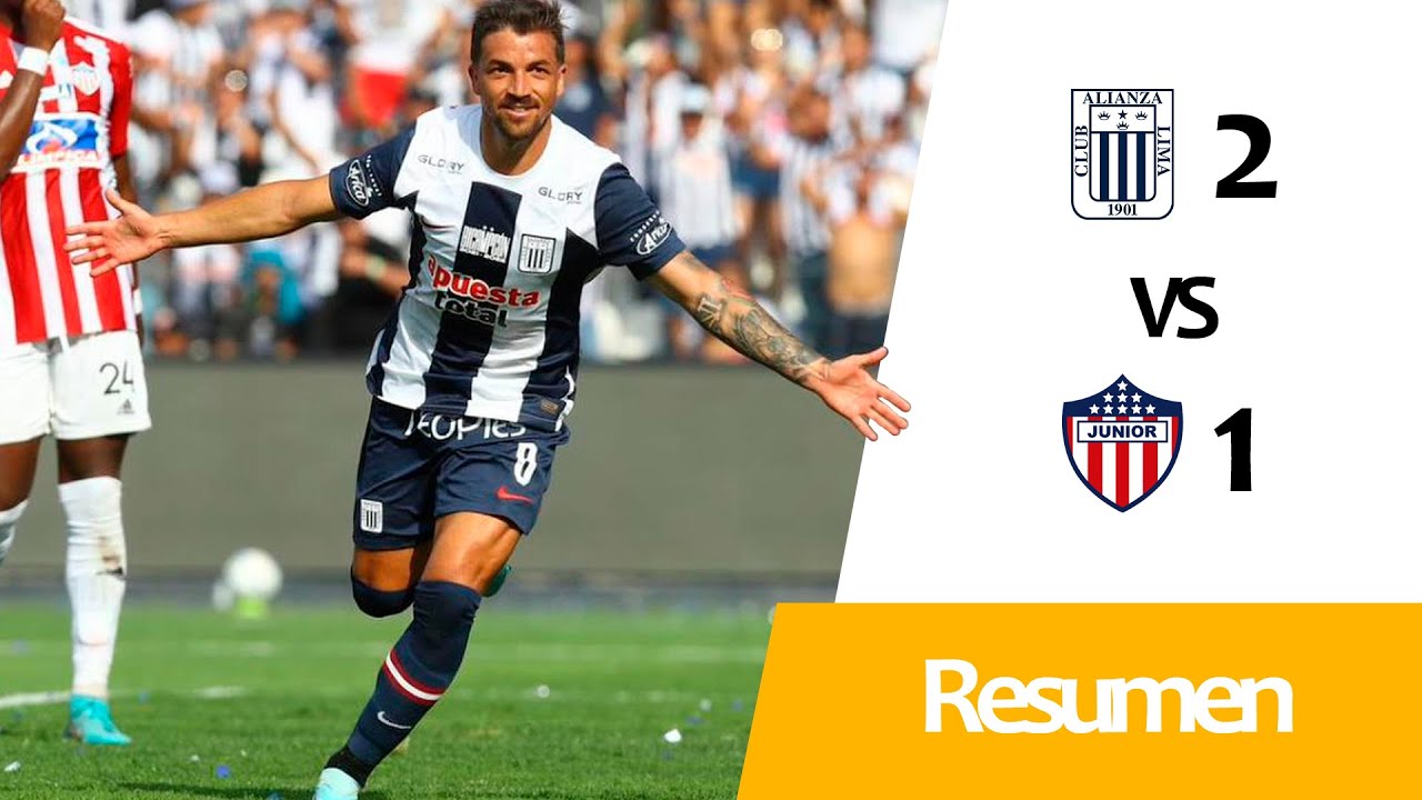 Resumen Alianza Lima (2) vs Junior de Barranquilla (1) - YouTube