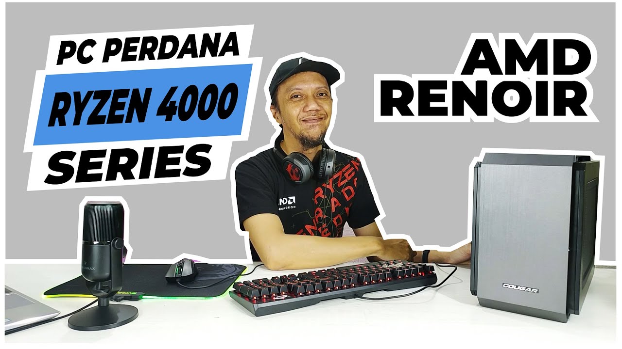 PC PERDANA MENGGUNAKAN AMD RYZEN 4000 SERIES RENOIR DESKTOP - YouTube