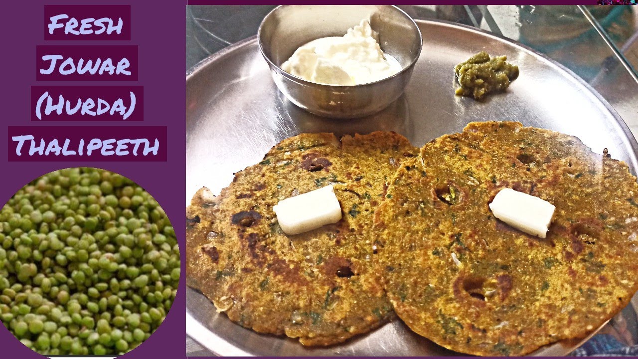 ताजे ज्वार से बनाए ये हेल्थी थालीपीठ | Hurda Thalipeeth recipe| Fresh ...