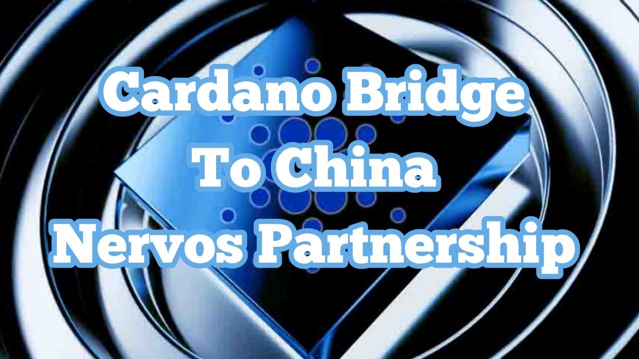 Cardano Bridges Gap To China With Nervos Partnership ~ #IoV #ADA - YouTube