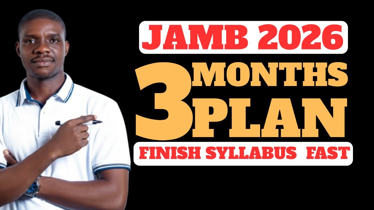 How to Cover the Entire JAMB Syllabus in Just 3 Months (Science ...