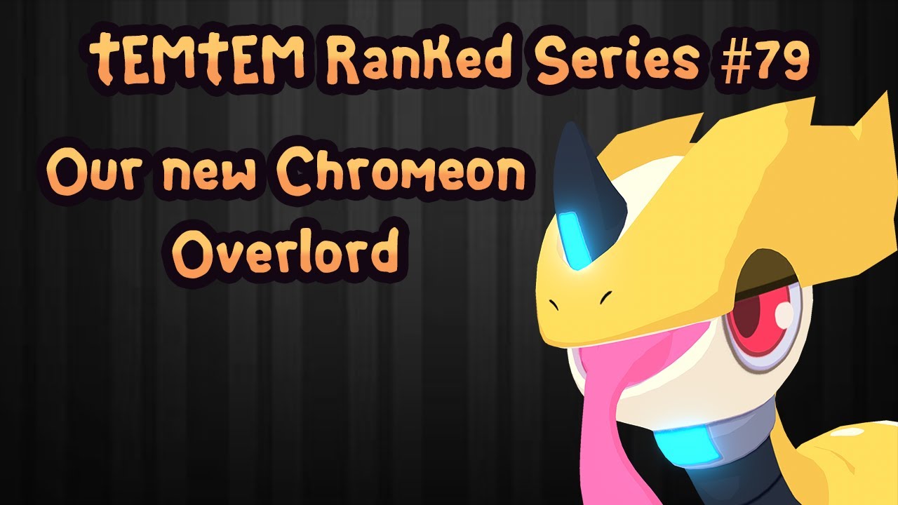 TemTem Ranked Series #79 - Even Legends fall to the mecha chameleon ...