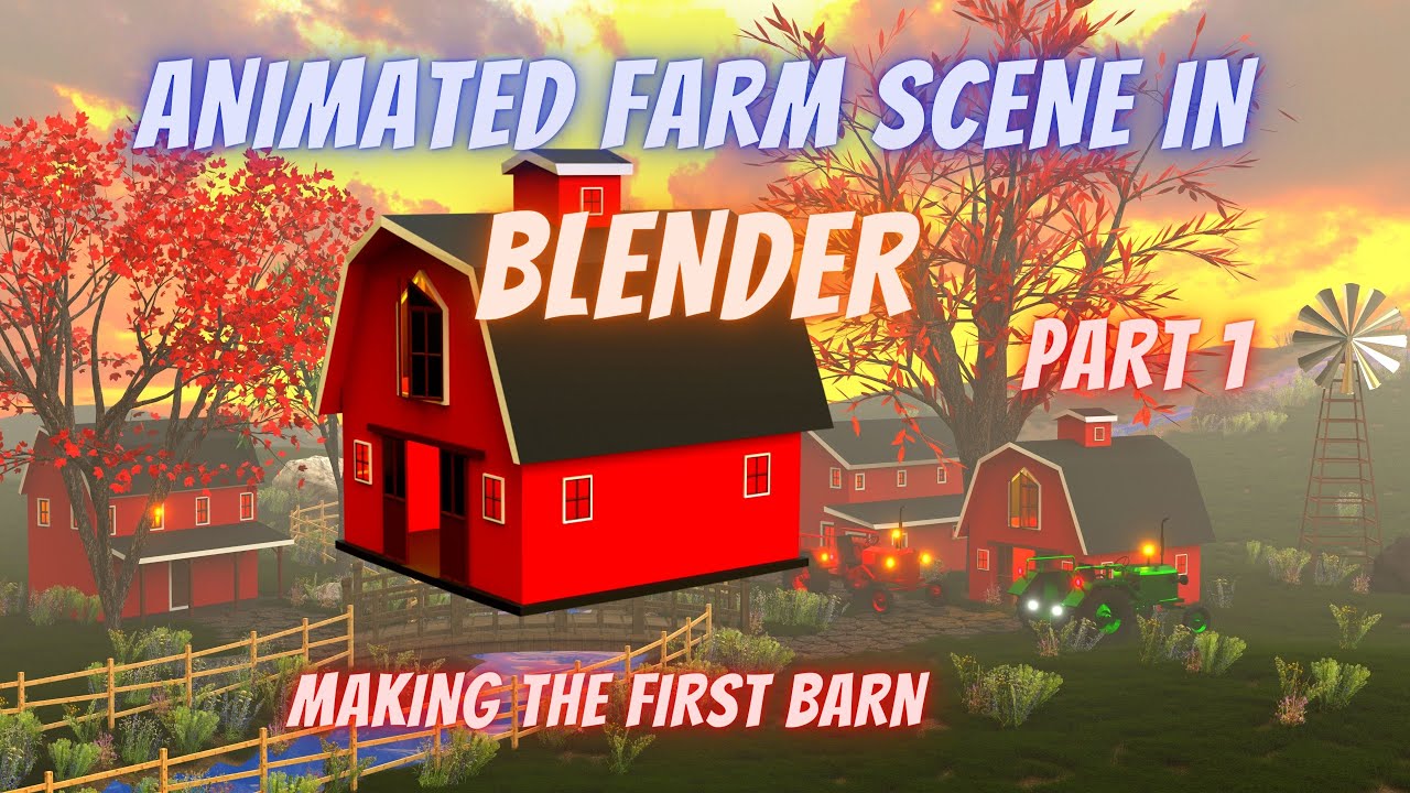 Animated Farm In Blender - Part 1 - Making The First Barn - YouTube