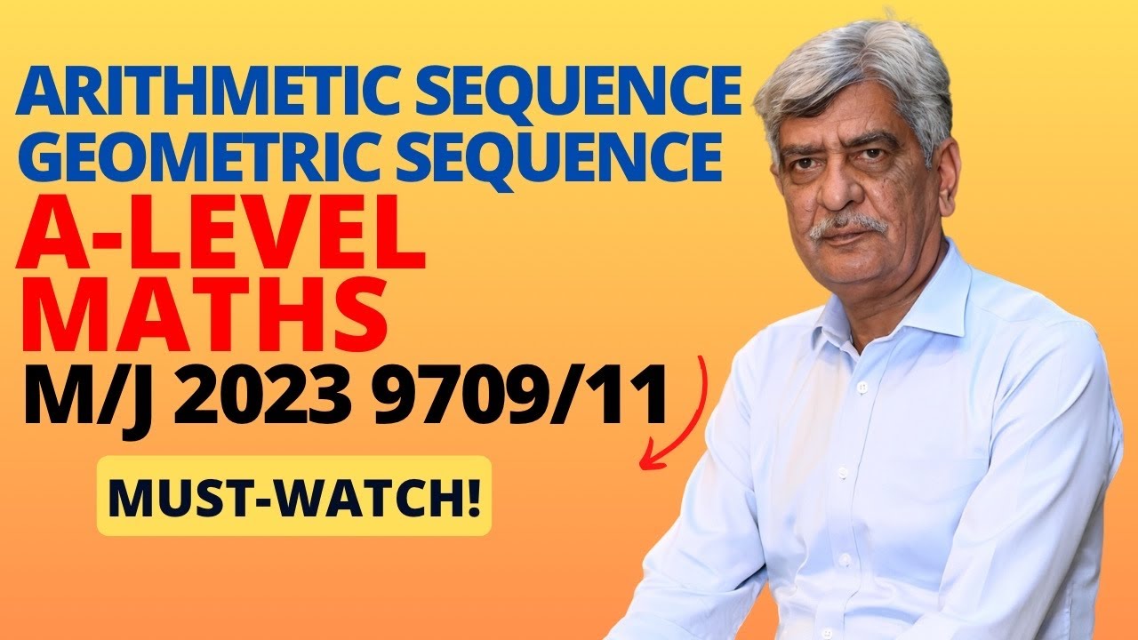 A-Level Maths - ARITHMETIC SEQUENCE GEOMETRIC SEQUENCE 9709/11 M/J 2023 Q#6 Solution | (Part 6 ...