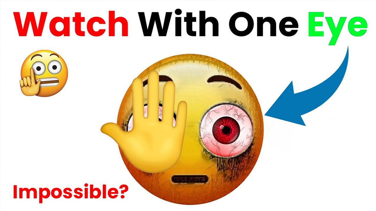 Watch This Video With ONLY 1 EYE! 😱 - YouTube