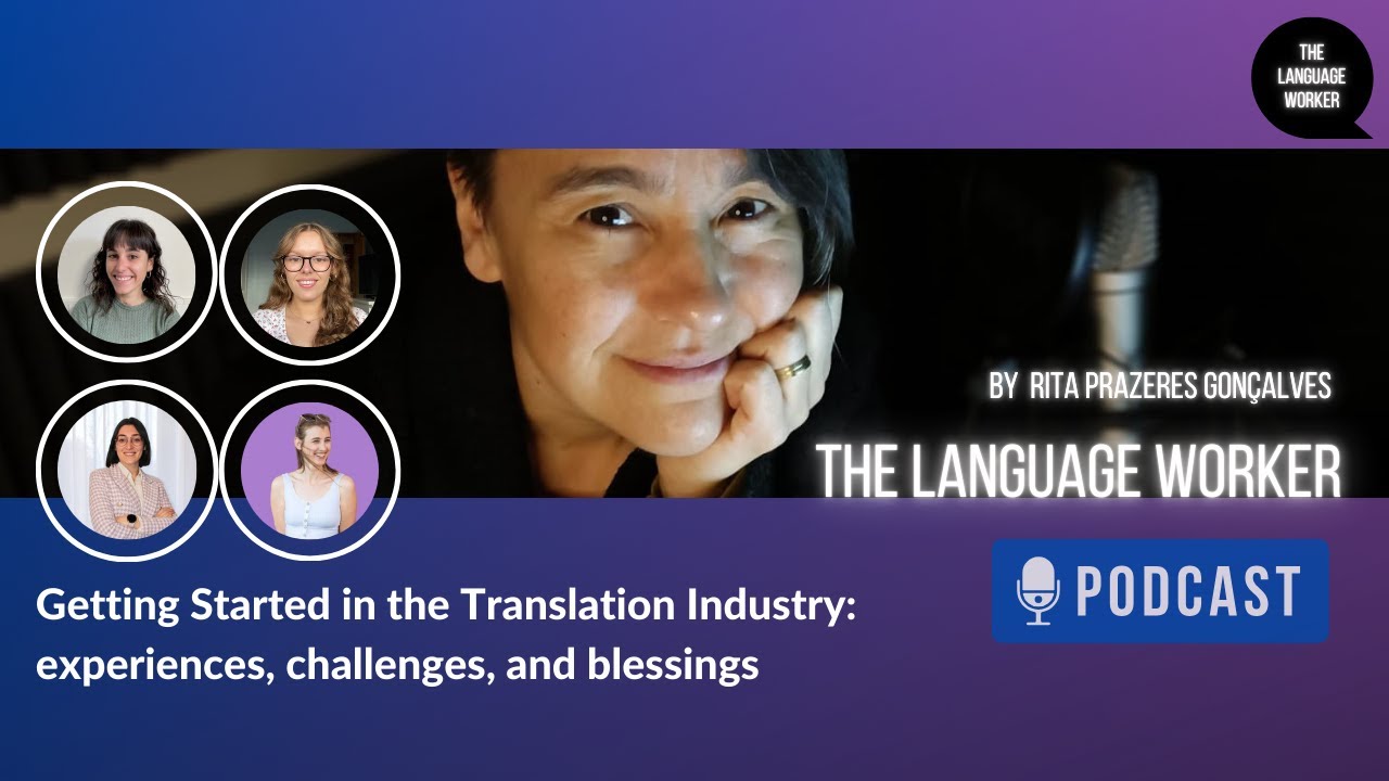 Getting Started in the Translation Industry: experiences, challenges ...