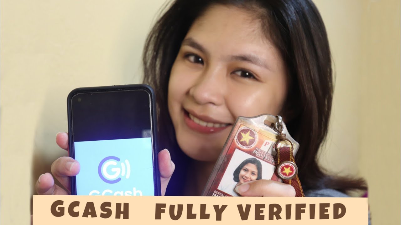 GCASH FULLY VERIFIED USING STUDENT ID ONLY 2020 - YouTube