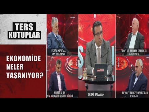 Ters Kutuplar - Ekonomide neler yaşanıyor? 17.12.2021