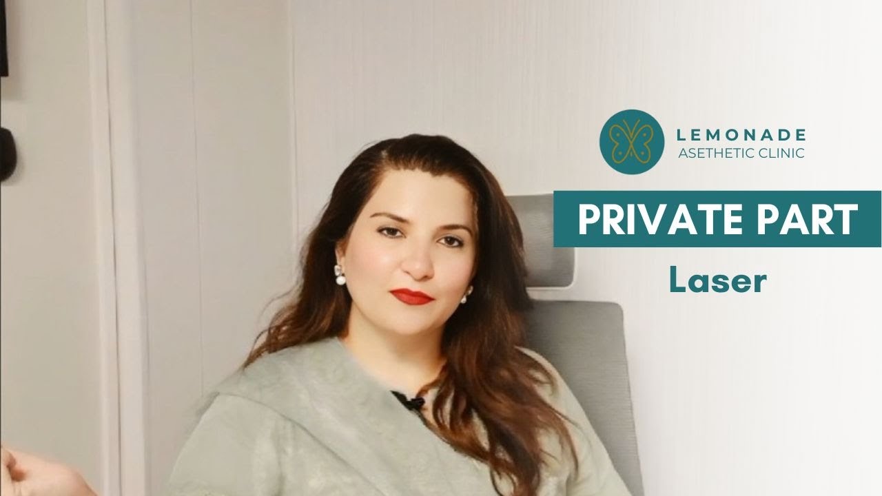 Private part laser Treatment | Islamabad Lahore Karachi - YouTube