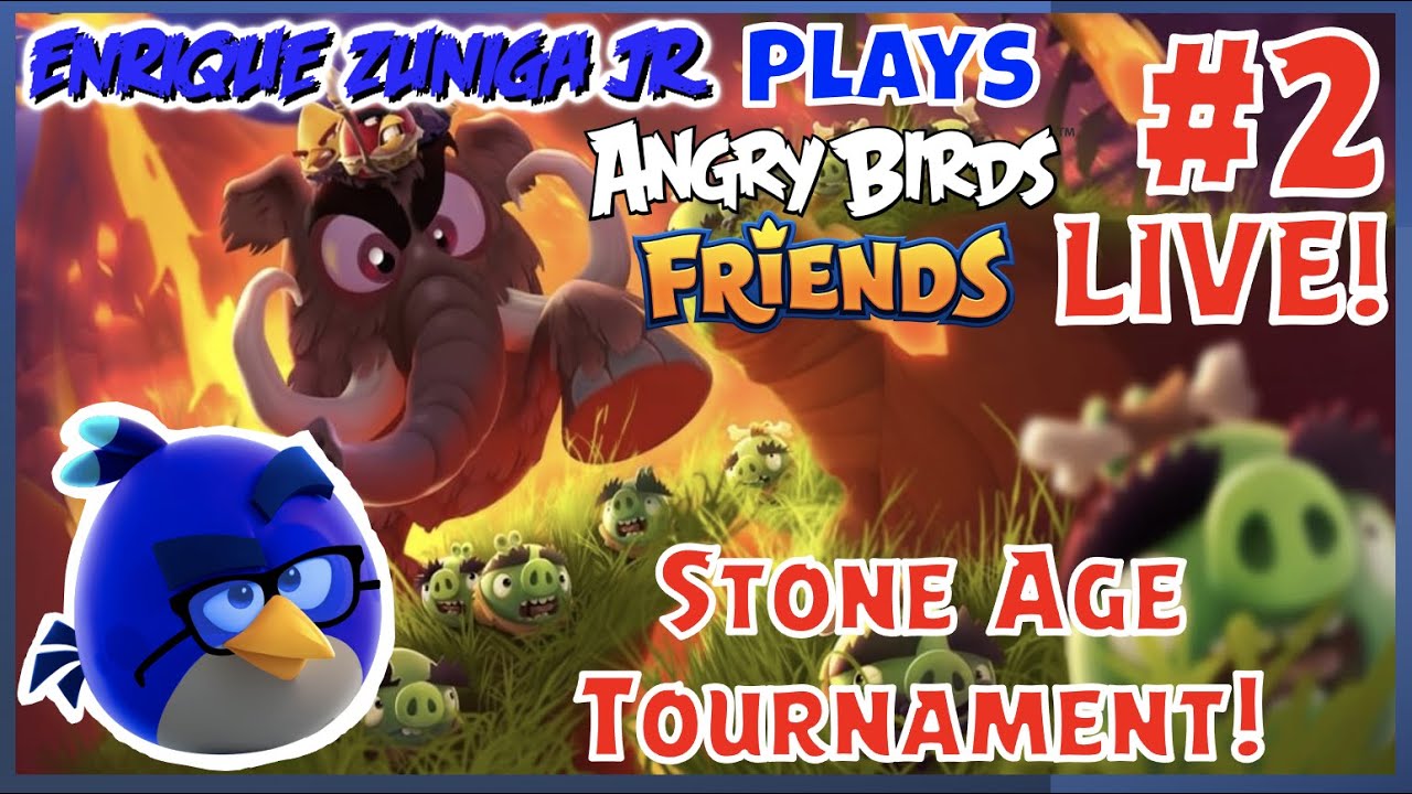 STONE AGE TOURNAMENT!!! 🗿🦣 - Angry Birds Friends LIVESTREAM! #2 - YouTube