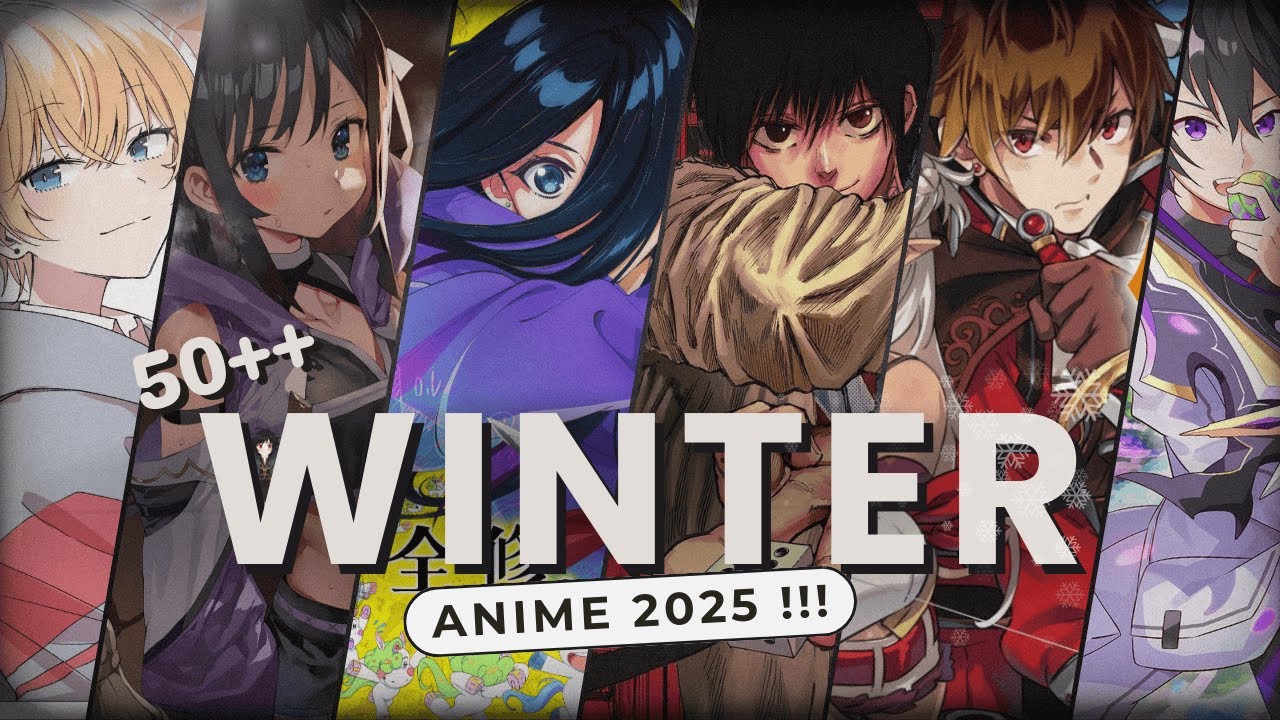 TOTAL SEMUA 50++ ANIME YANG TAYANG WINTER 2025 ! - YouTube