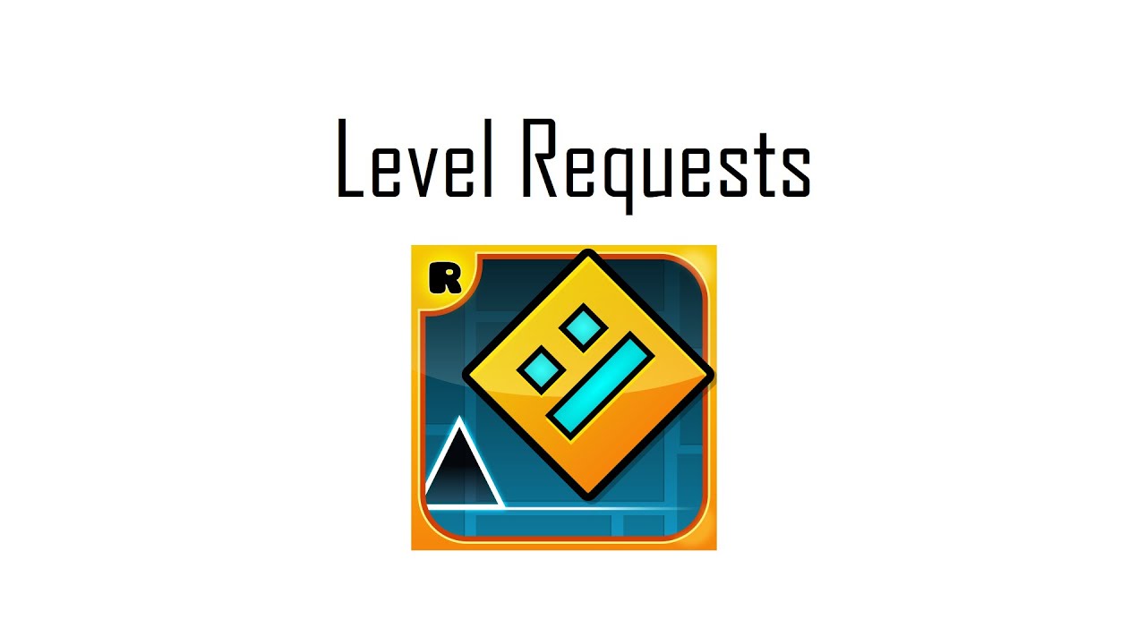 Level Requests (Geometry Dash) #1 - YouTube