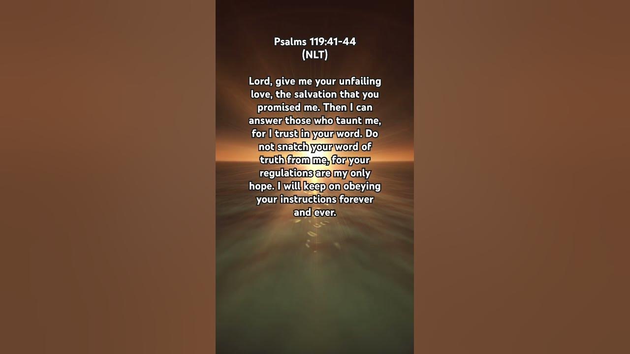 Lord Give Me Your Unfailing Love Psalms 119 41 44 NLT lord-give-me-your-unfailing-love-psalms-119-41-44-nlt