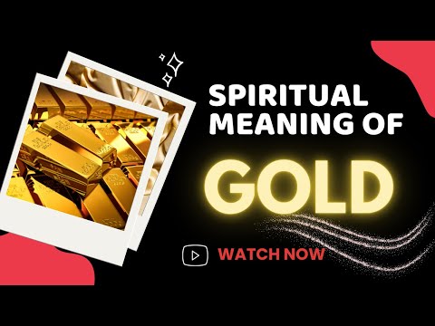 Meaning of the Color Gold - Understanding the Symbolism