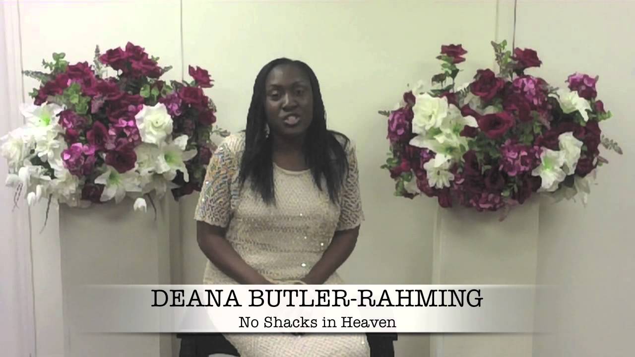 Deana Butler-Rahming NO SHACKS IN HEAVEN - YouTube
