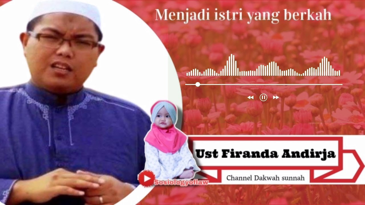 ceramah renungan menjadi istri yang berkah bersama Ust Firanda andirja ...