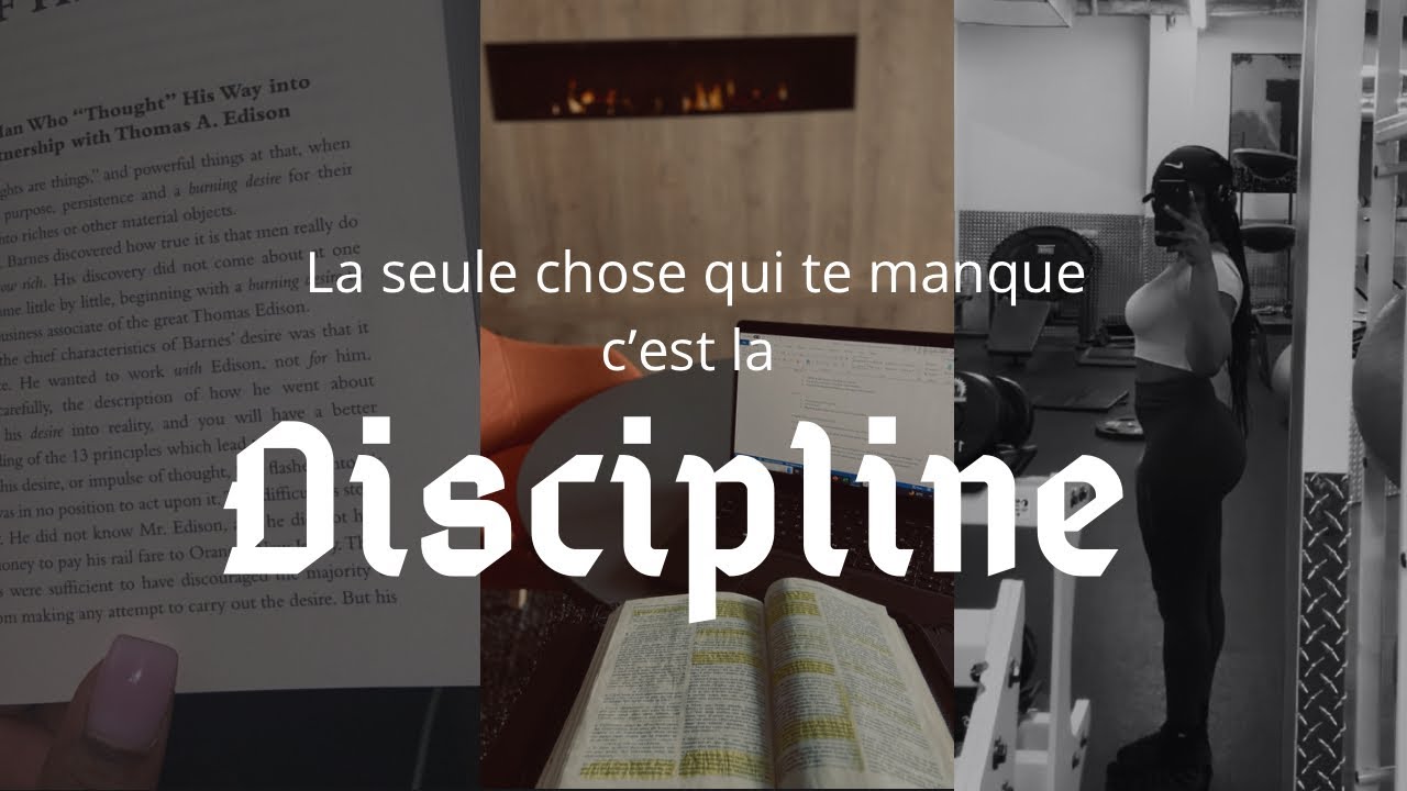 La seule chose qui te manque c’est la Discipline. - YouTube