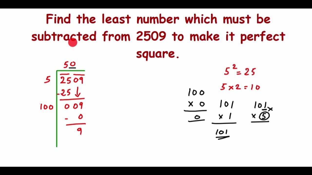 Find the least number which must be subtracted from 2509 to make it a ...